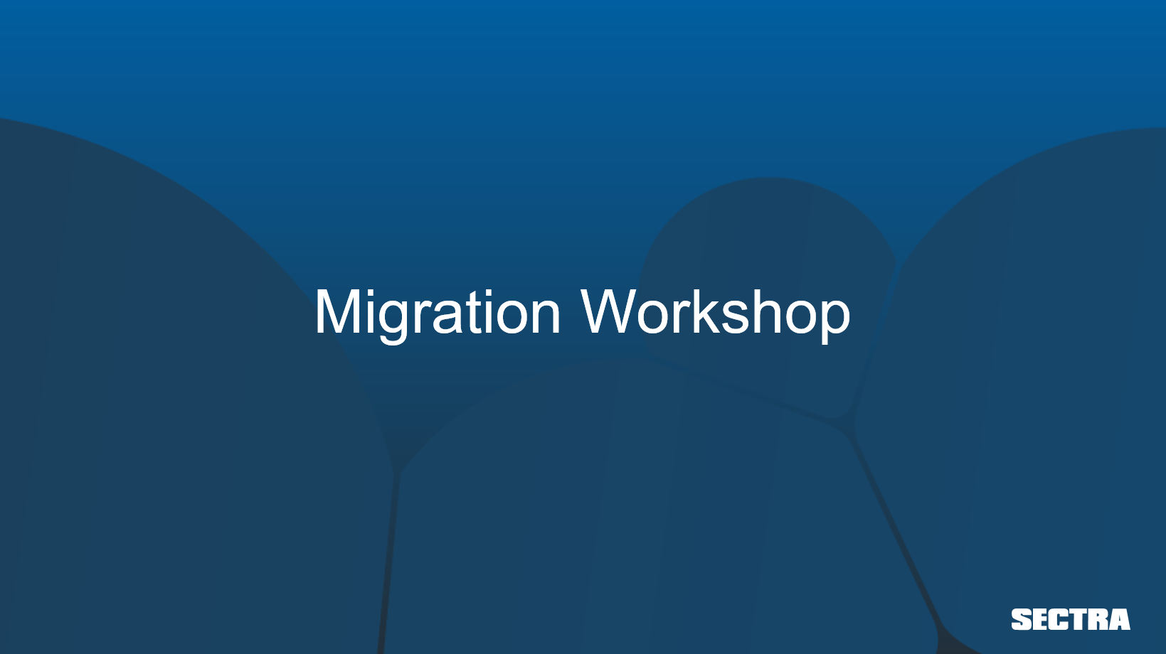 Migration - HQ | Sectra Global E-learning